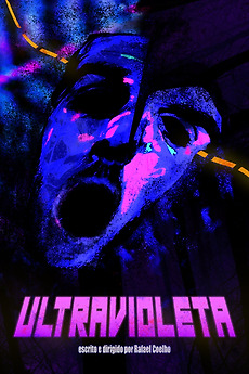 ‎Ultraviolet (2025) directed by Rafael Coelho • Film + cast • Letterboxd