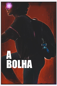 ‎A Bolha (2025) directed by Gustavo Mendonça • Film + cast • Letterboxd