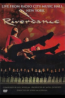 ‎Riverdance: Live from Radio City Music Hall (2008) directed by John ...