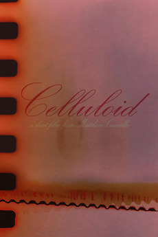 ‎Celluloid (2026) directed by Matthew Cancilla • Film + cast • Letterboxd