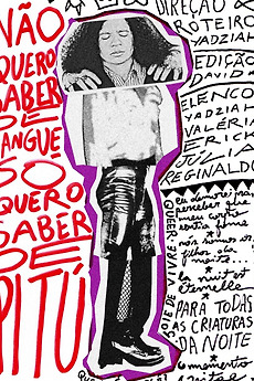 ‎Não Quero Saber de Sangue, Só Quero Saber de Pitú (2024) directed by ...