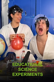 ‎Educational Science Experiments directed by SlushyNoobz • Film + cast ...