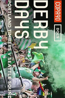 ‎Derby Days Battle of Cascadia: Portland Timbers v Seattle Sounders ...