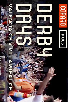 ‎Derby Days Valencia: Battle of the Brothers (2015) directed by Eli ...