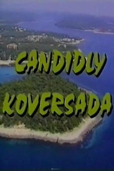 ‎Candidly Koversada (1999) directed by Charlie Simonds, Holly Newell ...