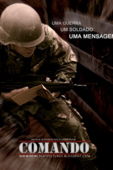 ‎Comando (2010) directed by Patrício Faísca, Sonat Duyar • Reviews ...