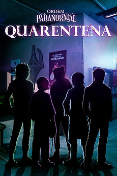 ‎Paranormal Order: Quarentena (2023) directed by Rafael Lange • Reviews ...