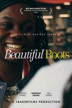 ‎Beautiful Roots (2024) directed by Marissa Baker • Film + cast ...