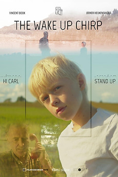 ‎The Wake Up Chirp • Film + cast • Letterboxd