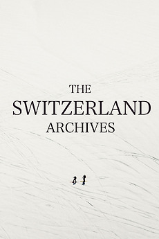‎The Switzerland Archives (2024) directed by Seth Andal • Film + cast ...