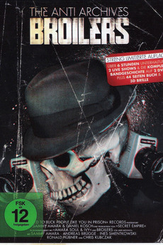 ‎Broilers - The Anti Archives (2009) • Film + cast • Letterboxd