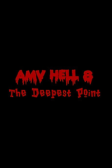 ‎AMV Hell 8 (2024) • Reviews, film + cast • Letterboxd