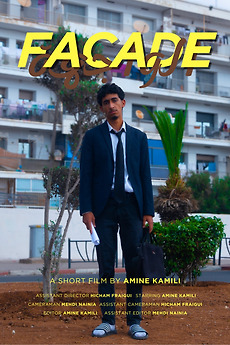 â žfacade 2024 Directed By Amine Kamili â Reviews Film Cast â Letterboxd
