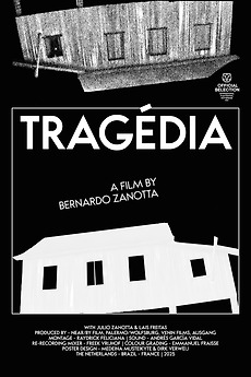 ‎Tragedy (2025) directed by Bernardo Zanotta • Reviews, film + cast ...