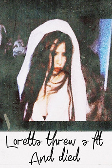 ‎Loretta threw a fit and died (2025) directed by Maya Gunhilda ...
