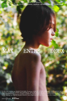 ‎Max entre deux directed by Margot Roussel • Film + cast • Letterboxd