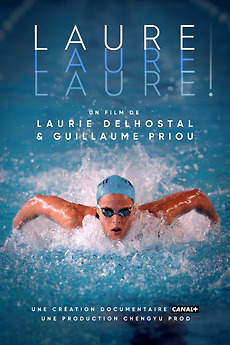 ‎Laure ! Laure ! Laure ! (2025) directed by Guillaume Priou, Laurie Delhostal • Reviews, film ...