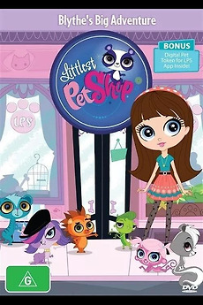 ‎Littlest Pet Shop - Blythe's Big Adventure (2012) directed by Joel ...