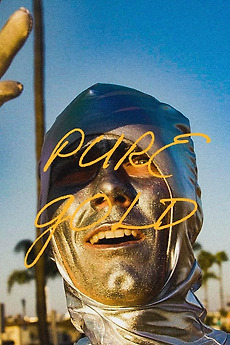 ‎PURE GOLD directed by Aidan Mastroianni • Film + cast • Letterboxd