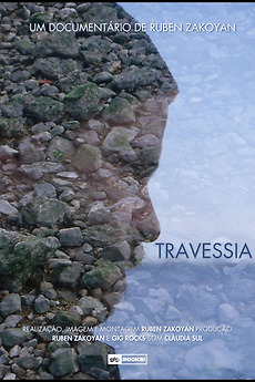 ‎Travessia directed by Ruben Zakoyan • Film + cast • Letterboxd