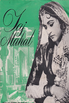 ‎Taj Mahal (1963) directed by M. Sadiq • Reviews, film + cast • Letterboxd