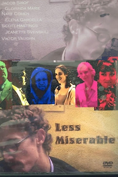 ‎Less Miserable (2001) directed by Justin Lomba • Reviews, film + cast ...