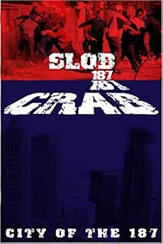 ‎Slob 187 / Crab 187 (1999) directed by I.Massive • Film + cast ...
