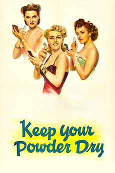 ‎Keep Your Powder Dry (1945) directed by Edward Buzzell • Reviews, film ...