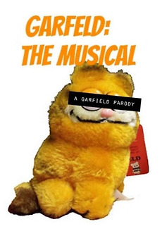 ‎Garfeld: The Musical! (2019) directed by Teddy Grey • Reviews, film ...