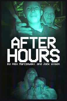 ‎After Hours (2025) directed by Alex Marczewski, Jack Wilson • Reviews ...