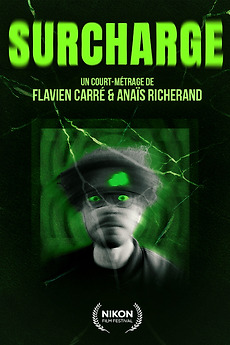 ‎Surcharge (2025) directed by Anaïs Richerand, Flavien Carré • Reviews ...
