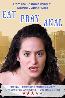 ‎Eat Pray Anal (2024) directed by Catie Humphreys • Reviews, film + cast • Letterboxd