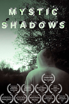 ‎Mystic Shadows (2024) directed by Rob Winward • Reviews, film + cast ...