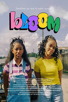 ‎Bloom (2023) directed by Shandrea Evans • Film + cast • Letterboxd