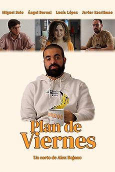 ‎Plan de Viernes (2023) directed by Alex Rojano • Film + cast • Letterboxd