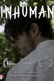 ‎Inhuman (2023) directed by Poppy Surmon, Sam Tuck • Film + cast ...
