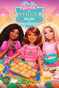 ‎Barbie & Teresa: Recipe for Friendship (2025) directed by Karen J ...