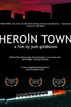 ‎Heroin Town (2004) directed by Josh Goldbloom • Film + cast • Letterboxd