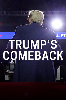 ‎Trump's Comeback (2025) directed by Michael Kirk • Reviews, film ...