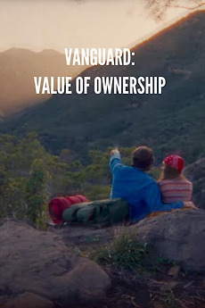 ‎Vanguard - Value of Ownership (2022) directed by Malik Vitthal • Film ...