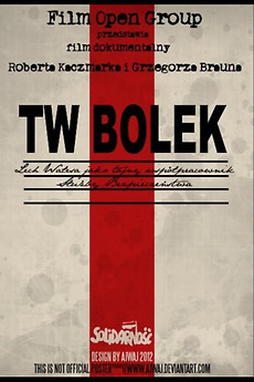 ‎TW "Bolek" (2008) directed by Grzegorz Braun, Robert Kaczmarek ...