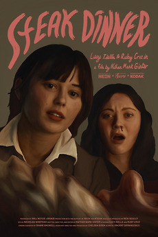 ‎Steak Dinner (2025) directed by Nathan Ginter • Reviews, film + cast ...