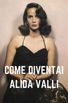 ‎Come diventai Alida Valli (2008) directed by Pierpaolo De Mejo • Film ...