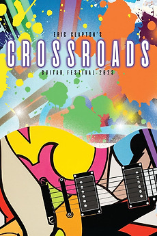 ‎Eric Clapton’s Crossroads Guitar Festival 2023 (2024) directed by ...
