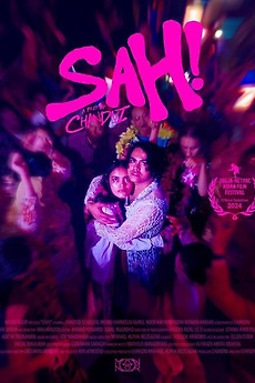 ‎SAH! (2024) directed by Chandni Servia • Film + cast • Letterboxd