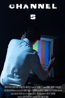 ‎Channel 5 (2025) directed by Guillermo Villanka • Reviews, film + cast ...