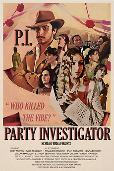 ‎P.I. - Party Investigator directed by Ash Hyla, Alex Domnitch • Film ...