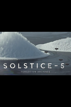 ‎SOLSTICE - 5: Forgotten Archives (2025) directed by Paul Chadeisson ...