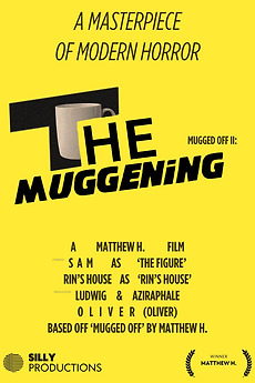 ‎Mugged Off II: The Muggening (2024) directed by Matthew Mugged • Film ...