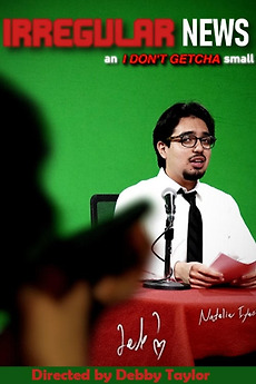 ‎Irregular News (2025) directed by Debby Taylor • Reviews, film + cast ...